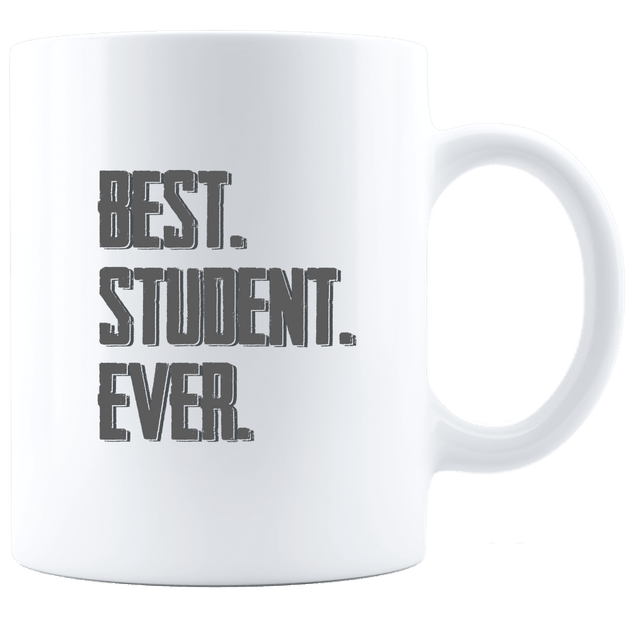 Best Student Ever Ceramic Coffee Cup | Designs by MyUtopia Shout Out